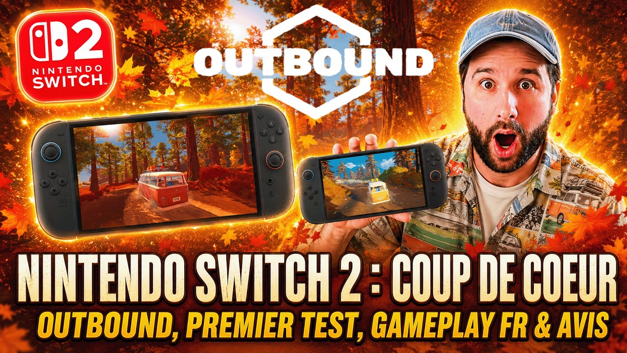 OUTBOUND sur NINTENDO SWITCH 2 🔥 PREMIER TEST, GAMEPLAY FR & AVIS