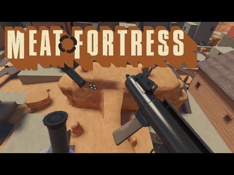 Steam Community :: Video :: Meat Fortress VR: Soldier Gameplay