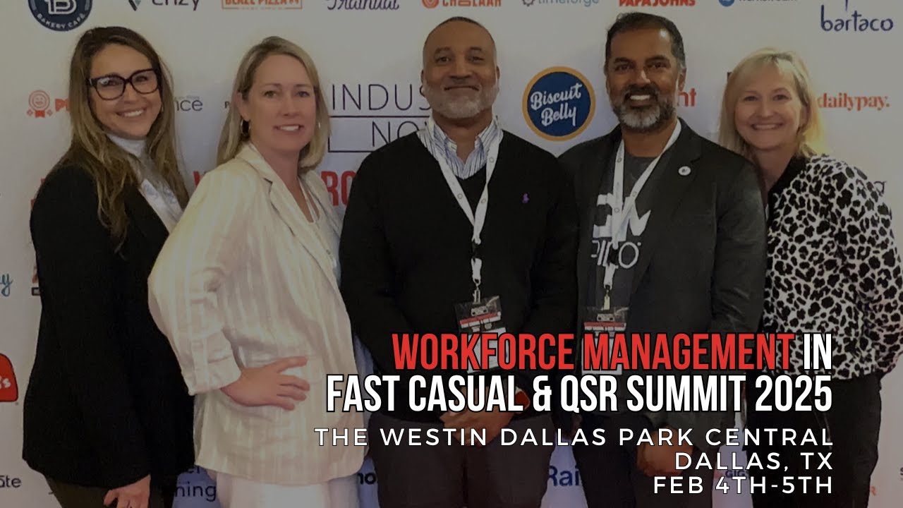 2025 Workforce Management in Fast Casual and QSR Summit - Event Recap