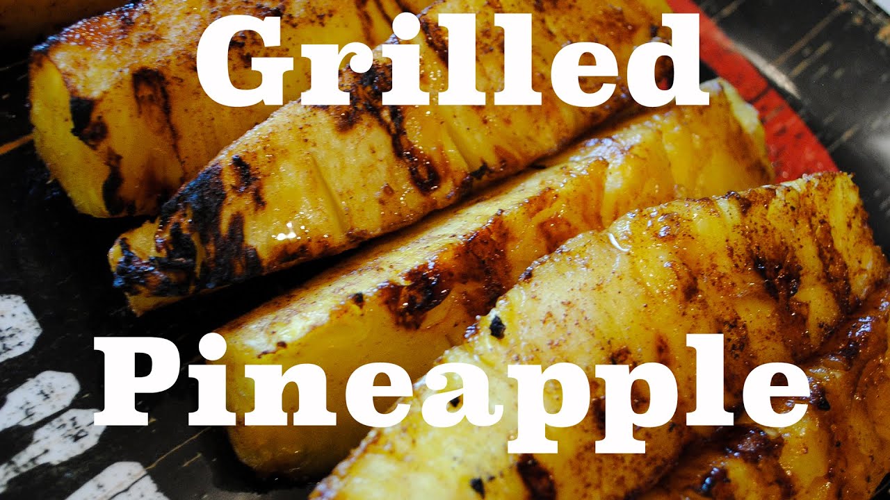 Grilled Pineapple on the Weber