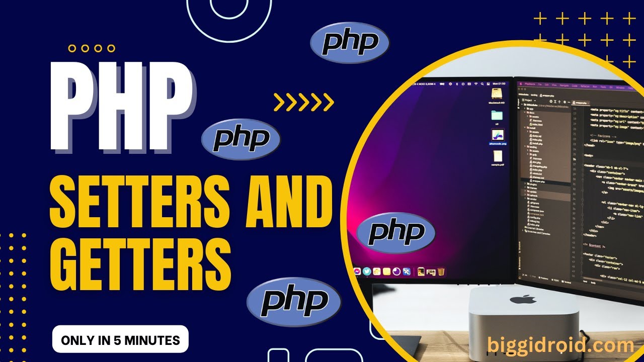 What are getters and setters methods in PHP