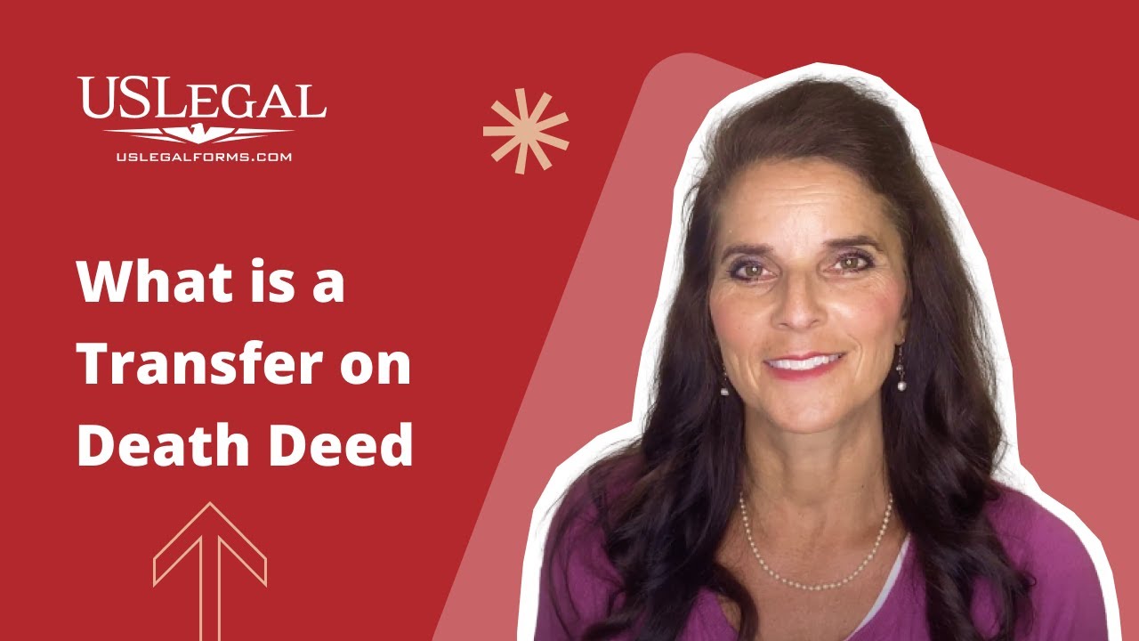 Transfer on Death Deeds Explained