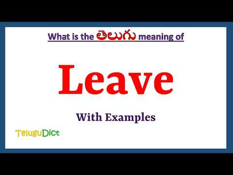 Leave Meaning in Telugu | Leave in Telugu | Leave in Telugu Dictionary |