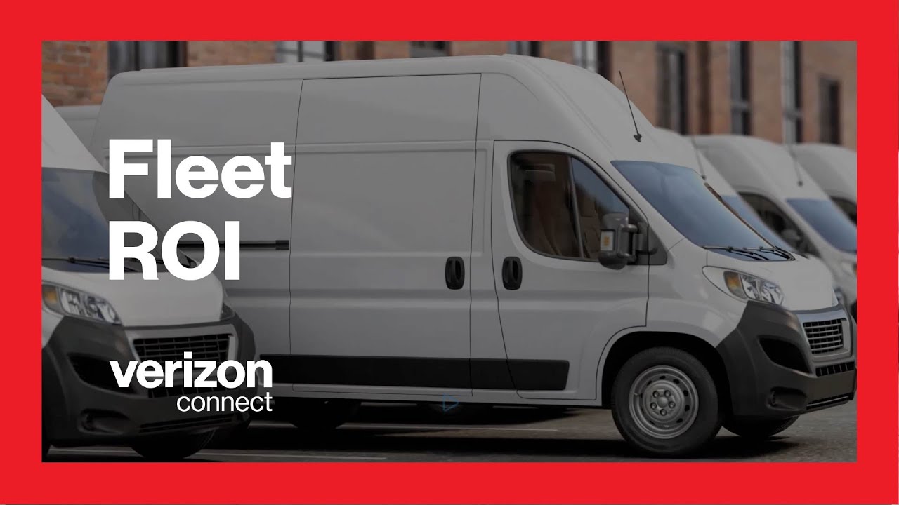 Maximize Fleet ROI | Verizon Connect