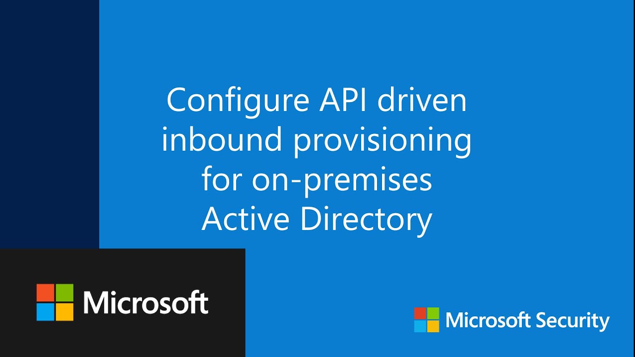 Configure API driven inbound provisioning for on-premises Active Directory