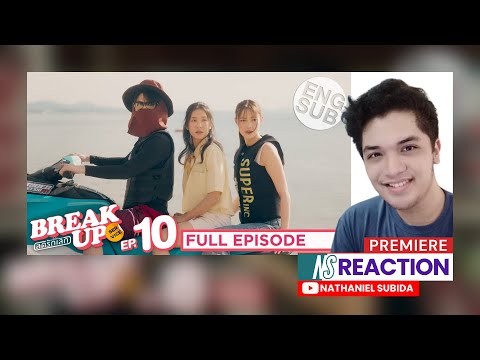 Break up service บริษัทลดรักเลิก Episode 10 Reaction and Commentary | Nathaniel Subida