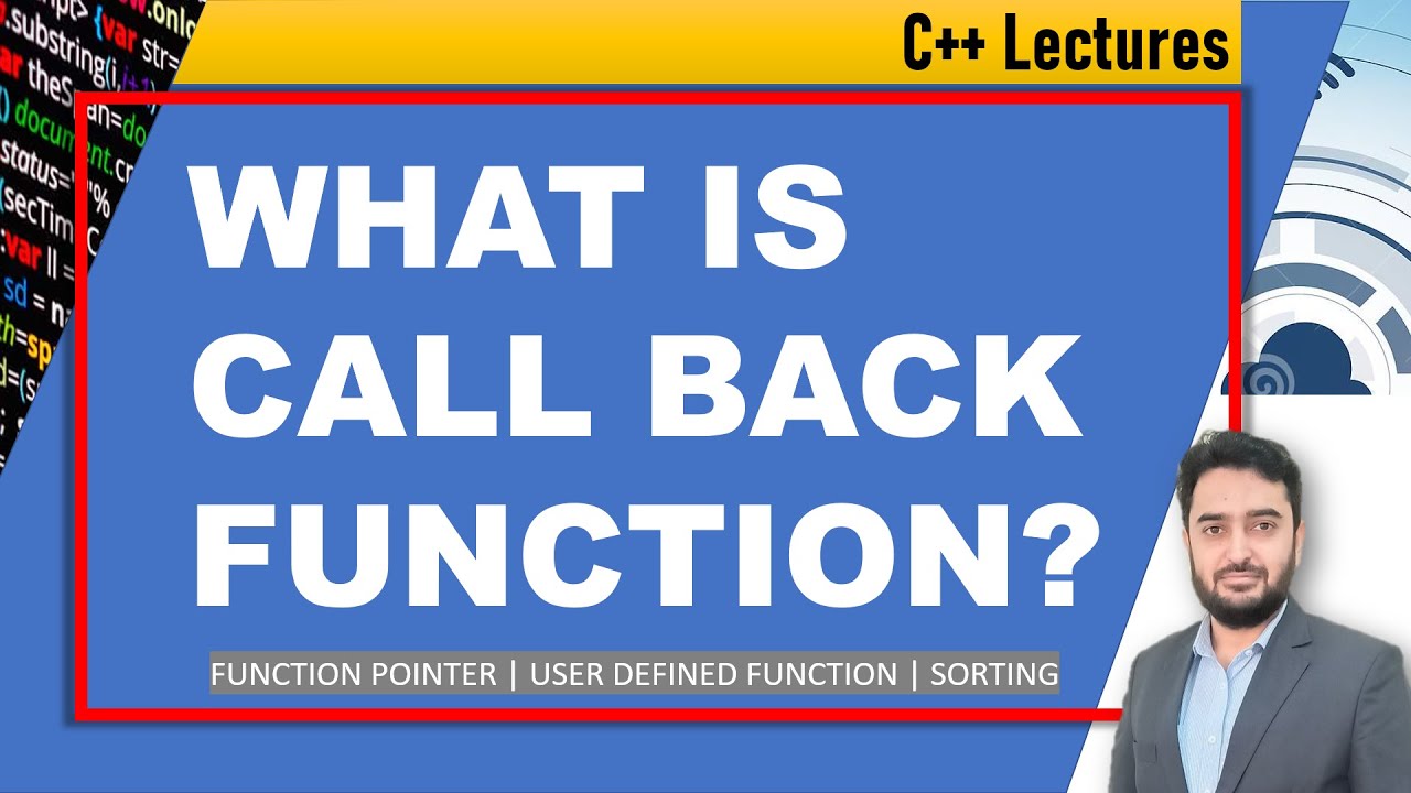 What is Call Back Function? | Function Pointer | Pointer to a Function | Sorting | C++