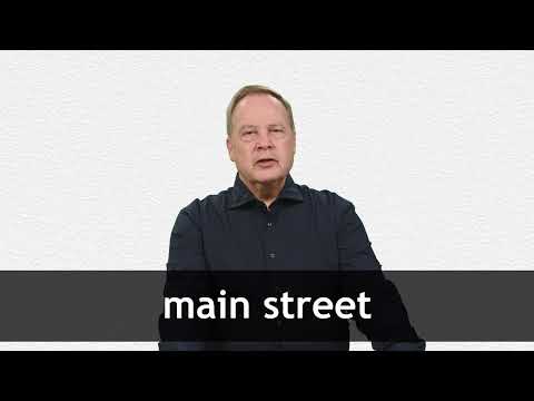 MAIN STREET definition and meaning | Collins English Dictionary