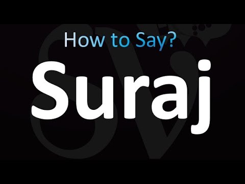 How to Pronounce Suraj