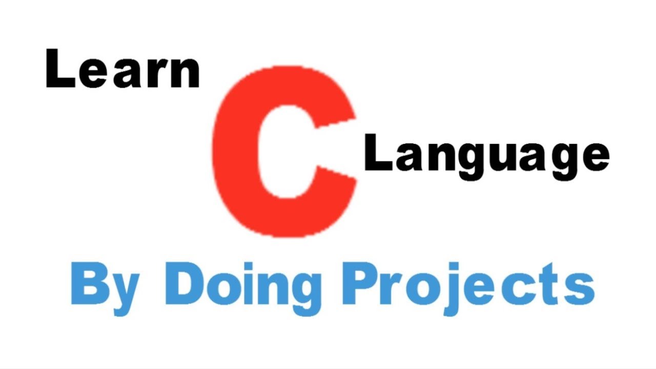 C language Tutorial | Learn by doing projects