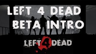 L4D1_Intro (Mod) for Left 4 Dead - GameMaps.com