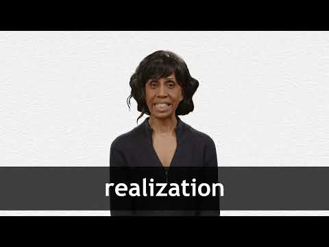 REALIZATION definition and meaning | Collins English Dictionary