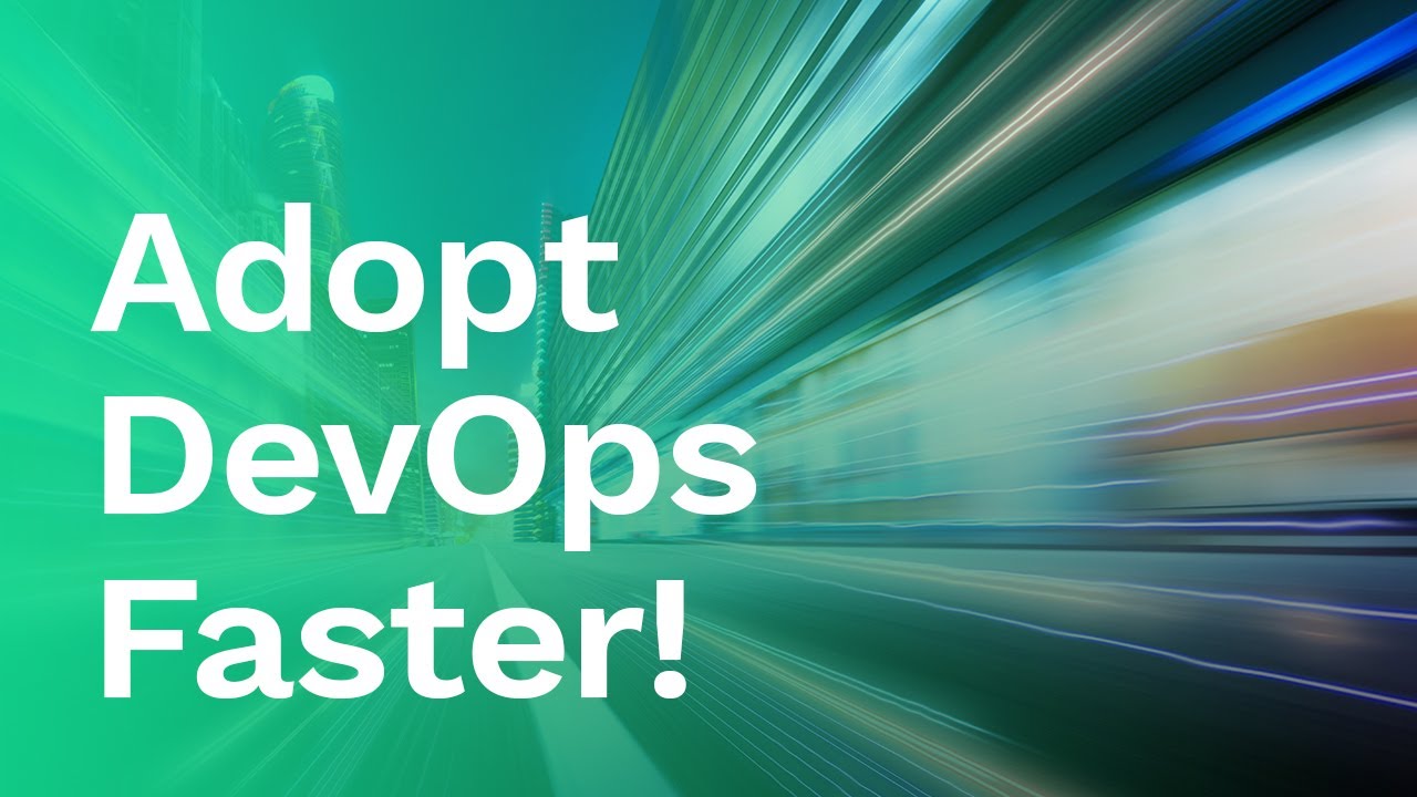 [Blog] DevOps Adoption: Unlock insights to Adopt DevOps Faster!