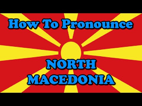 How To Pronounce: North Macedonia (Countries of the World)