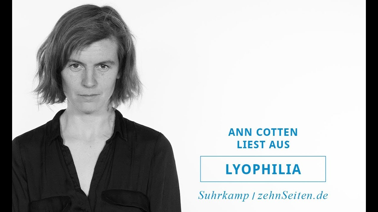 Ann Cotten liest »Zehn Seiten« aus Lyophilia (Lesung). Video auf ...