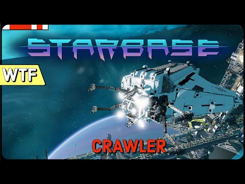Steam Community :: Video :: STARBASE. WTF SHIP #13. THE CRAWLER