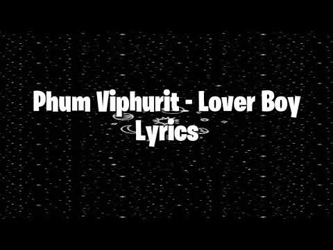 Phum Viphurit - Lover Boy (Lyrics)