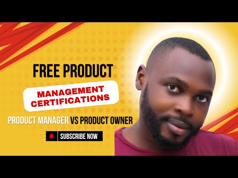 Free Product Management Certifications & Key Differences Between Product Manager vs Product Owner