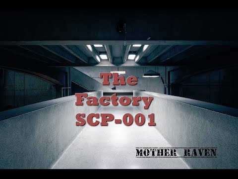 The Factory SCP 001