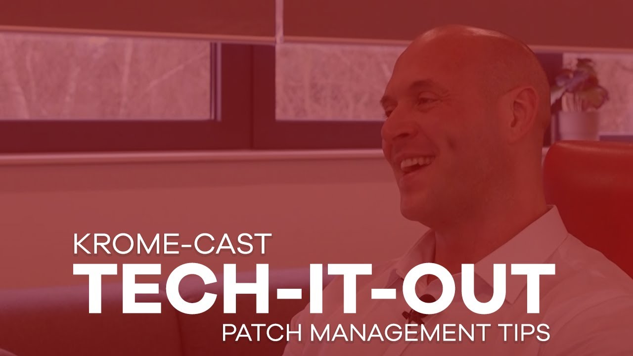 PATCH MANAGEMENT TIPS: Best Practices for Patching and the Best Patch Management Tools