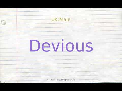 How to pronounce devious