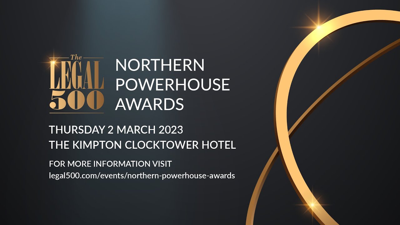 The Legal 500: Northern Powerhouse Awards