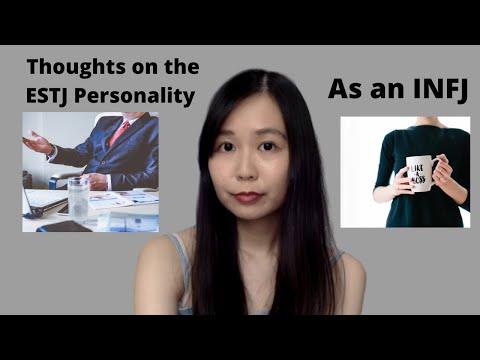 Thoughts on the ESTJ Personality as an INFJ | 16 Personality Types