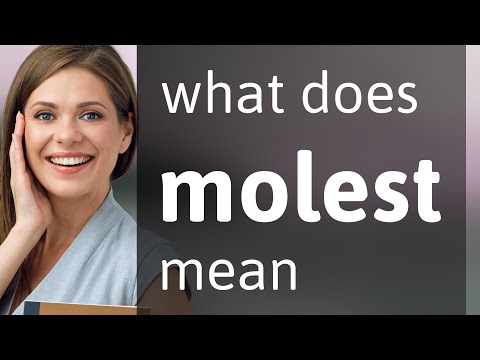 Molest • definition of MOLEST