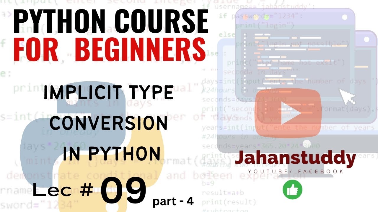 Lec 9 Part 4 | Implicit type conversion in python || Python course for beginners