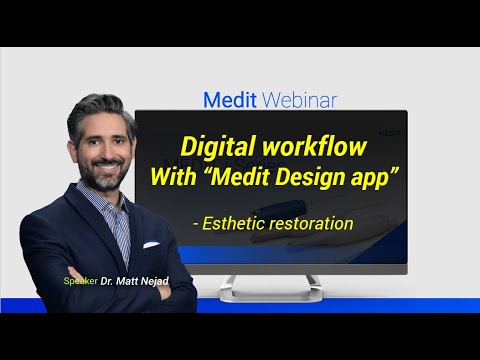 Digital workflowWith “Medit Design app” - Esthetic restoration
