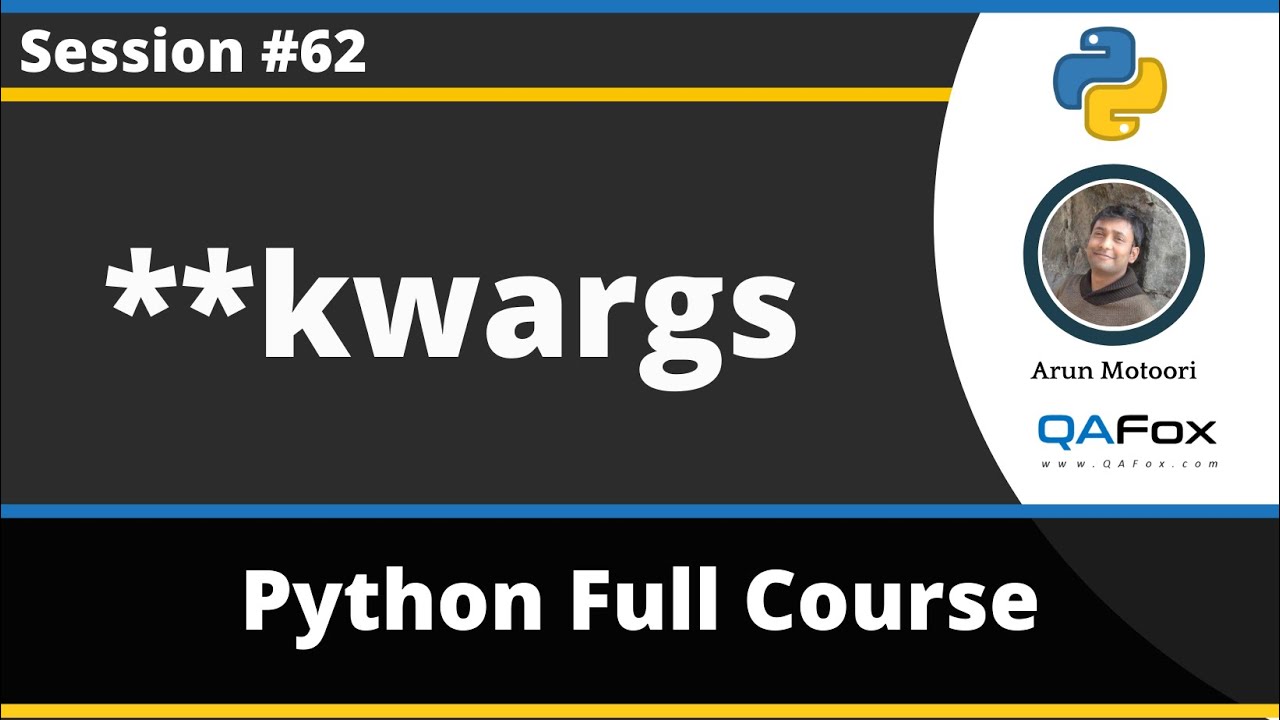 Using **kwargs in Python (Python Tutorial - Part 62)