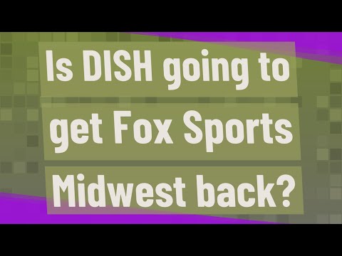 Is DISH going to get Fox Sports Midwest back?