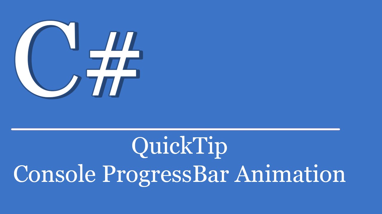 QuickTip #181 - C# Visual Studio .NET Tutorial - Console ProgressBar Animation