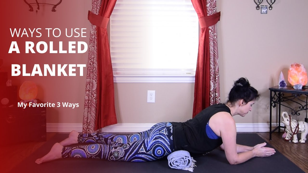 How to Use a Rolled Blanket for Yoga (My 3 Favorite Ways)