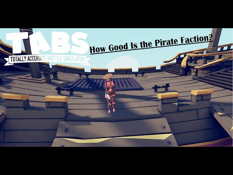 Steam Community :: Video :: Is The Pirate Faction The Best Faction In TABS?