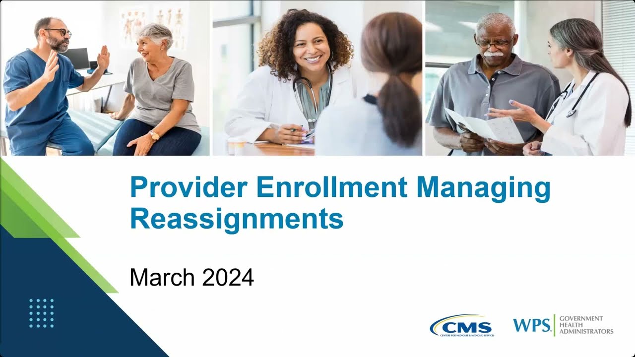 Provider Enrollment Managing Reassignments