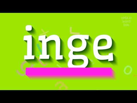 How to say "inge"! (High Quality Voices)