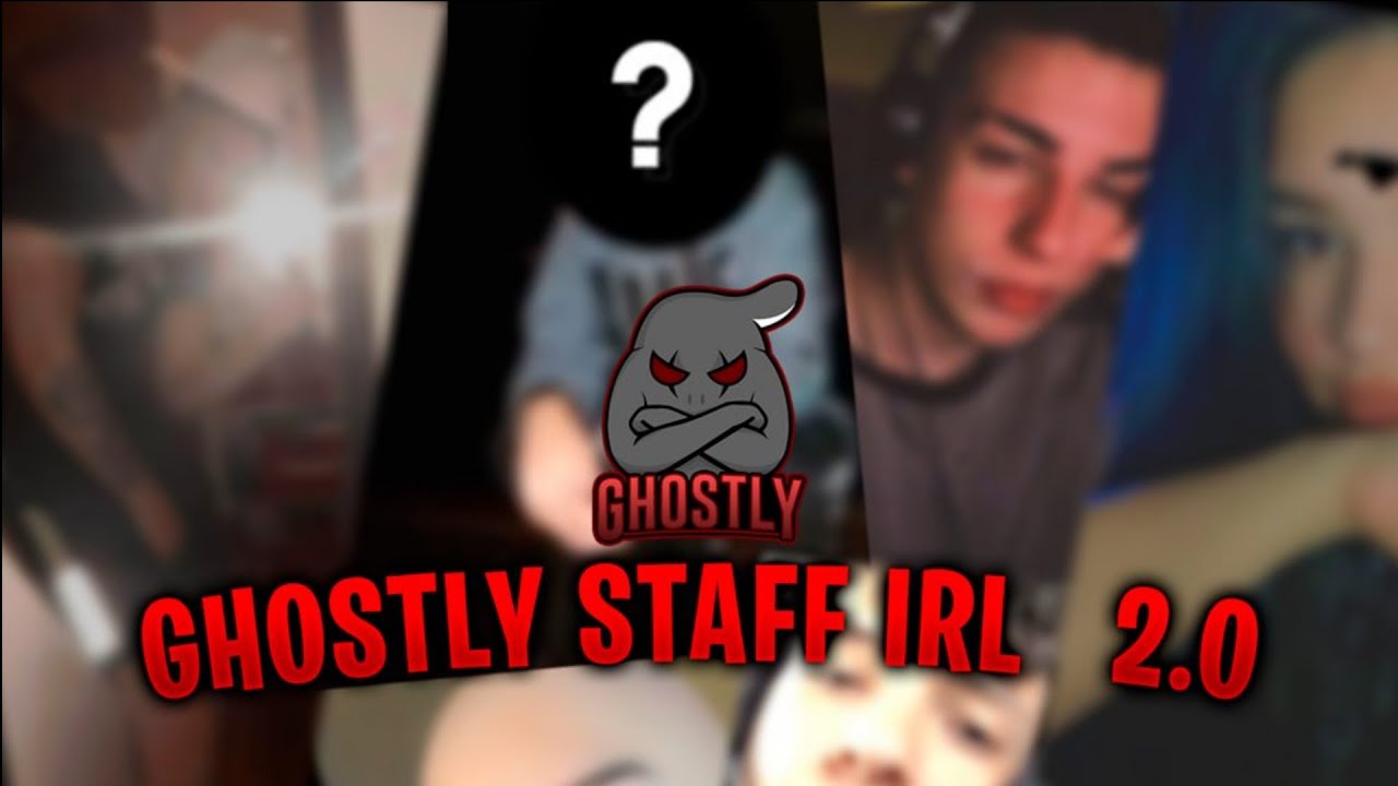 Staff IRL 2.0 | Ghostly Network