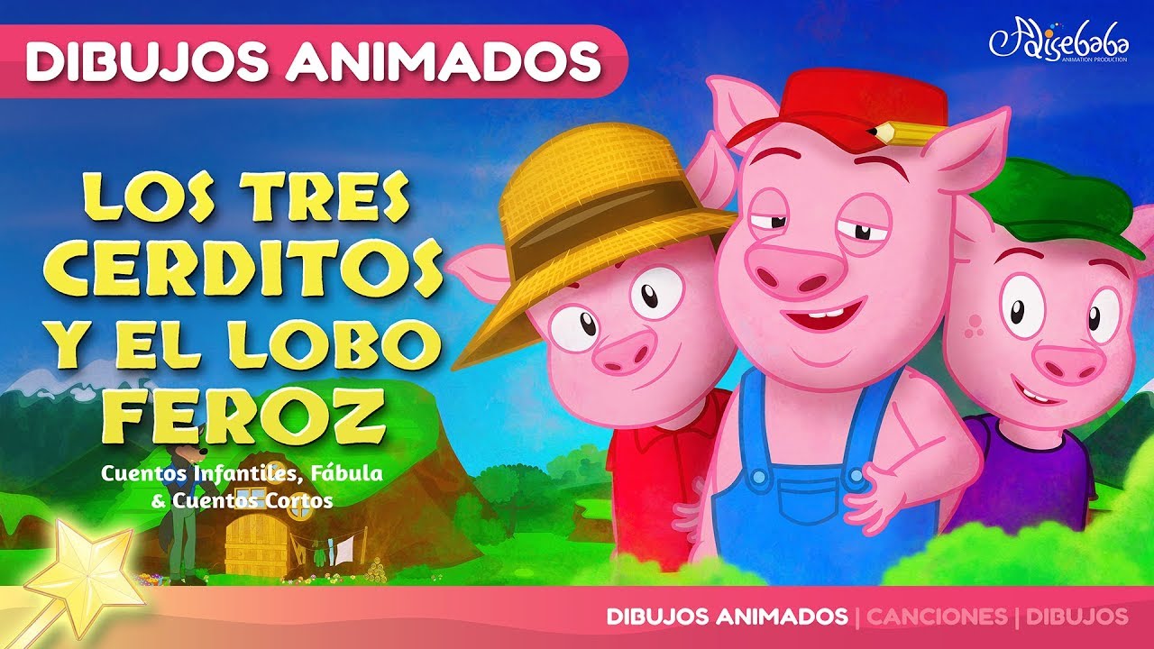 Los Tres Cerditos y El Lobo Feroz - cuentos infantiles en Español