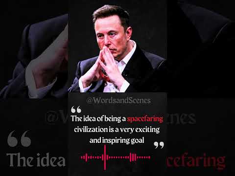 Fuel Your Ambitions with Elon Musk's Words-8 | Words and Scenes