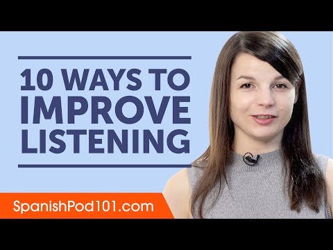 10 Ways to Improve Your Spanish Listening
