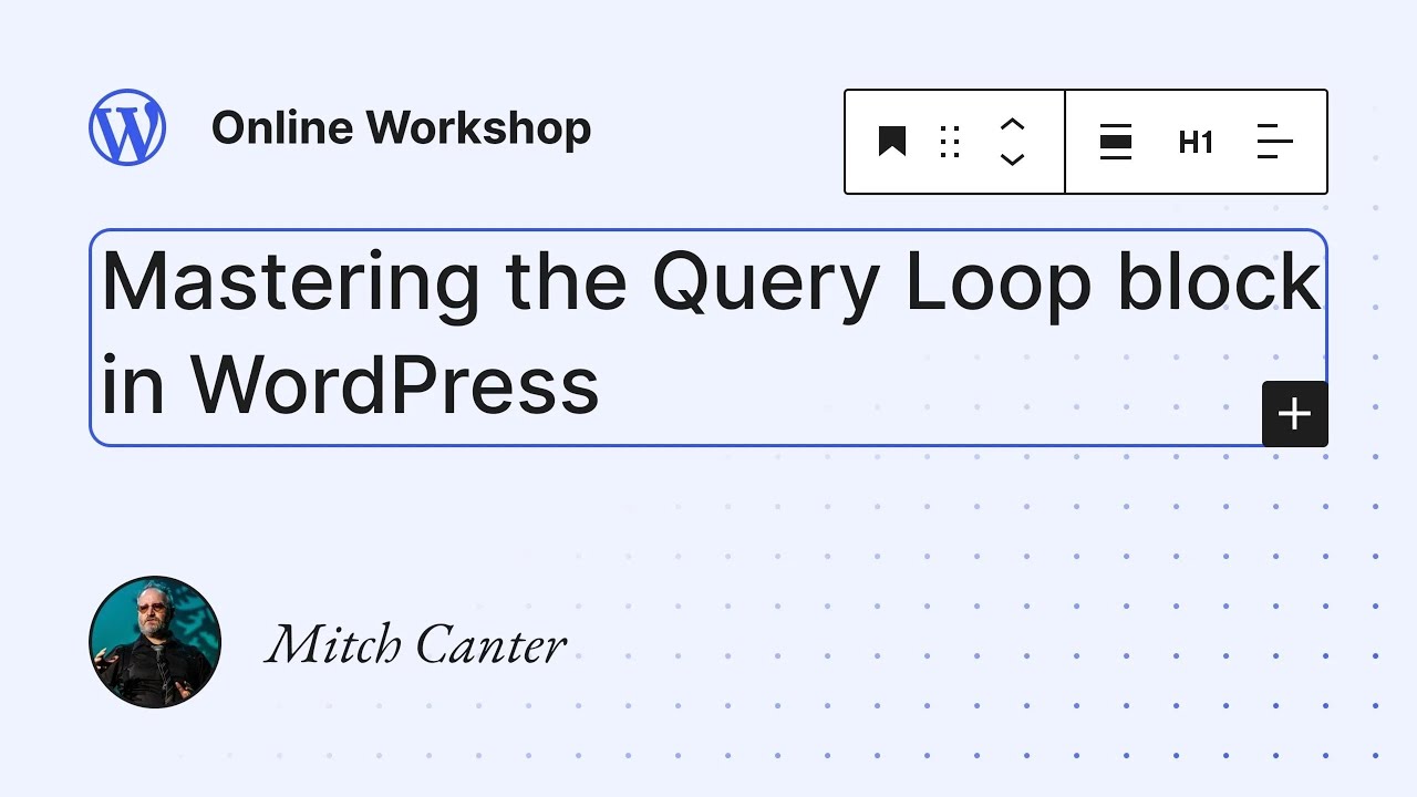 Mastering the Query Loop block in WordPress