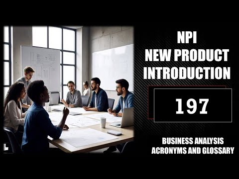 📚NPI - New Product Introduction 📊Business Analysis Acronyms and Glossary |No.197📘