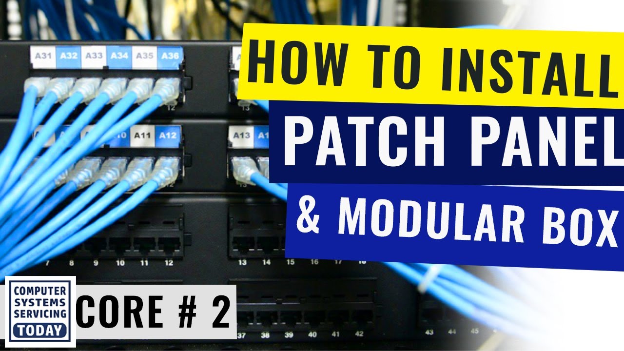 How to Install Patch Panel & Modular box (Why do you need them?)