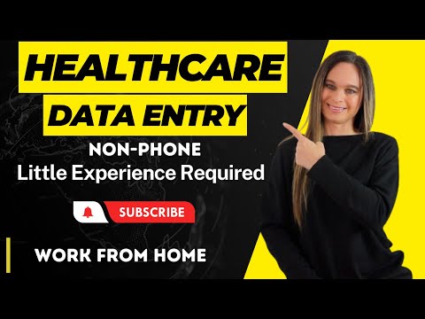 Healthcare DATA ENTRY (Non-Phone) Work From Home Job 2022 | Little Experience Required | USA