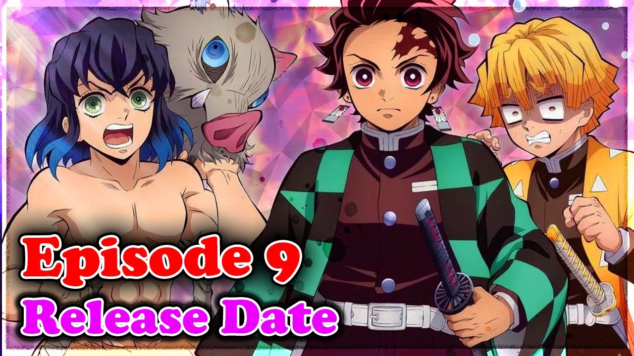 Demon Slayer Season 3 Episode 9 Release Date