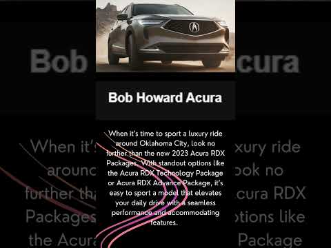 Acura RDX Trim Levels | Bob Howard Acura