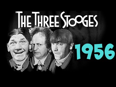 The THREE STOOGES - 1956 - FULL EPISODES