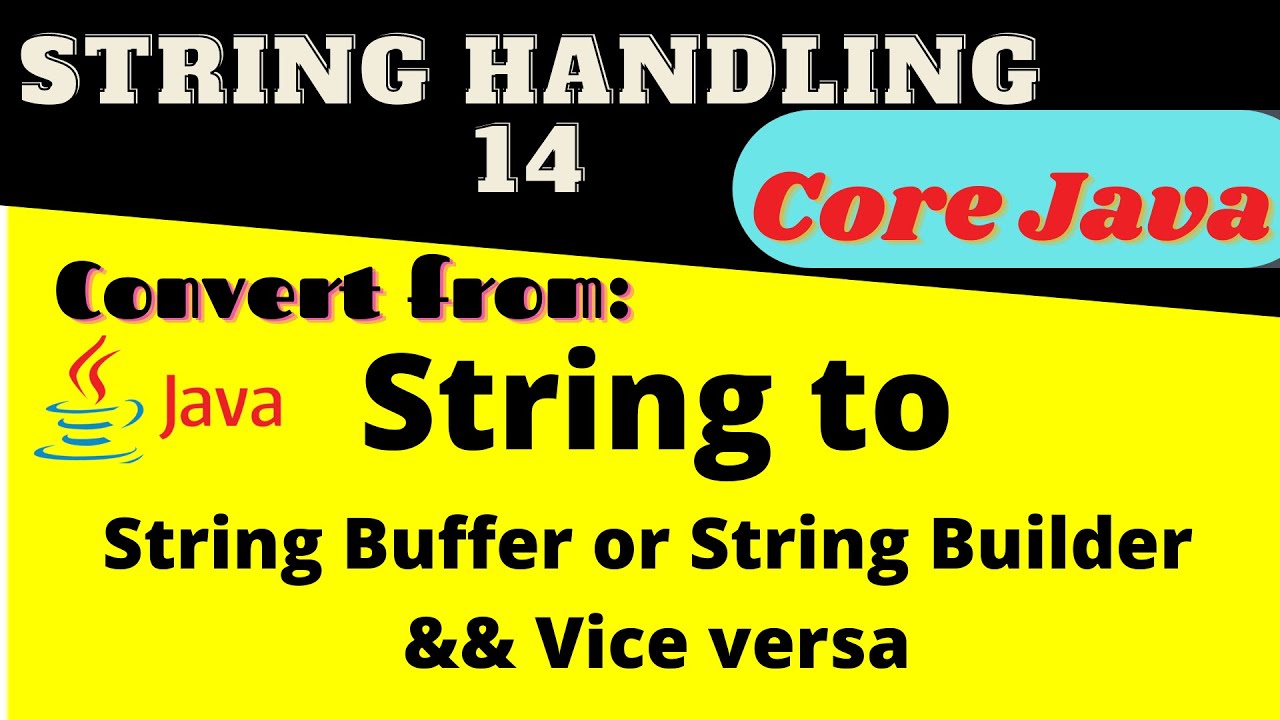 How to Convert String to StringBuffer in Java || String to StringBuilder || String Buffer to String