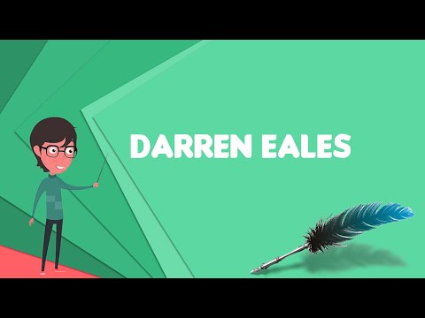What is Darren Eales? Explain Darren Eales, Define Darren Eales, Meaning of Darren Eales